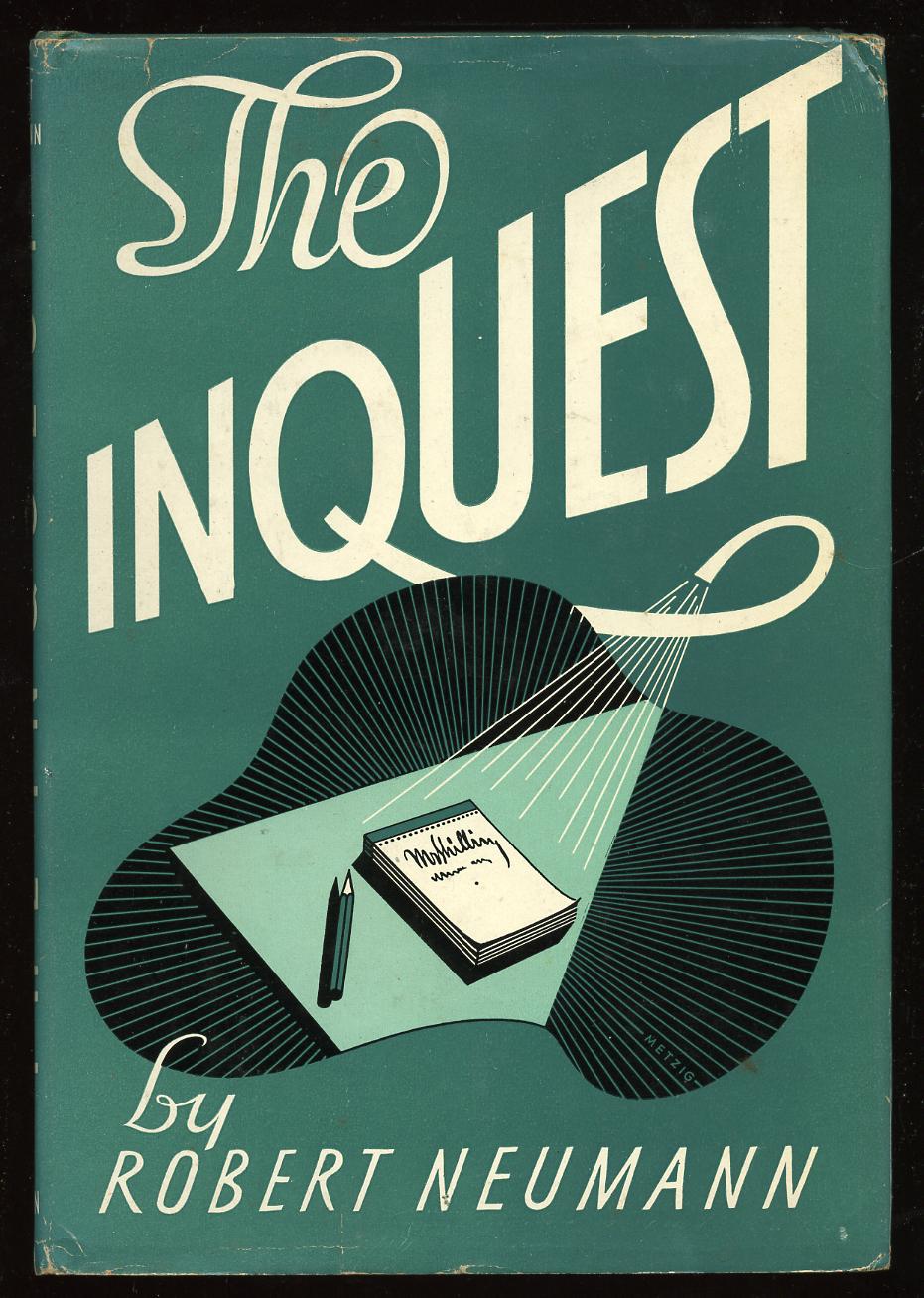 The Inquest by NEUMANN, Robert: Near Fine Hardcover (1945) | Between ...