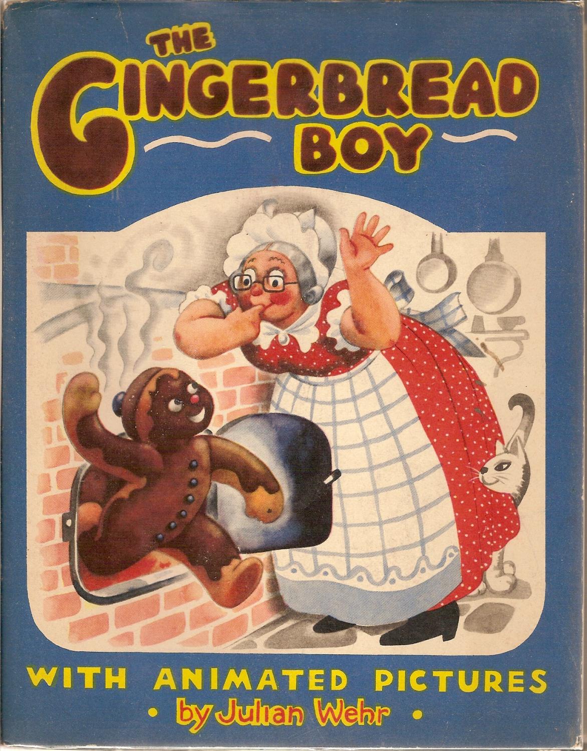The Gingerbread Boy: Good Spiral Bound (1943) | Beverly Loveless