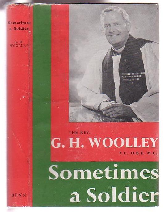 Sometimes a Soldier by Woolley, Geoffrey Harold (Reverend): Very Good ...