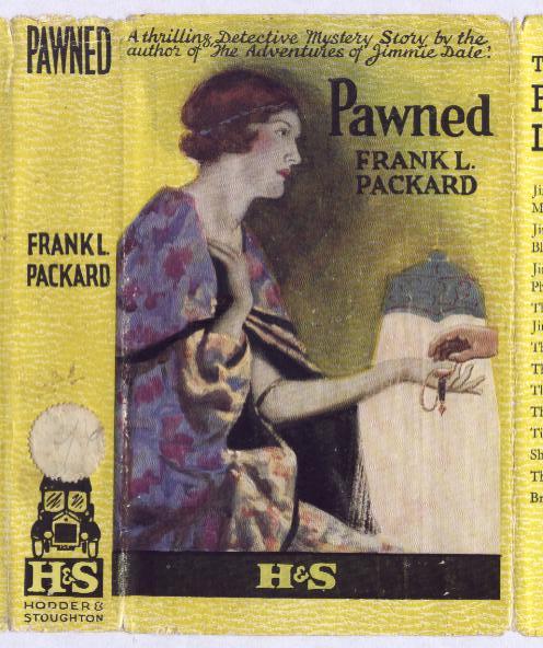 PAWNED by Frank l Packard: Very Good Plus Hard Cover (1936) Early ...