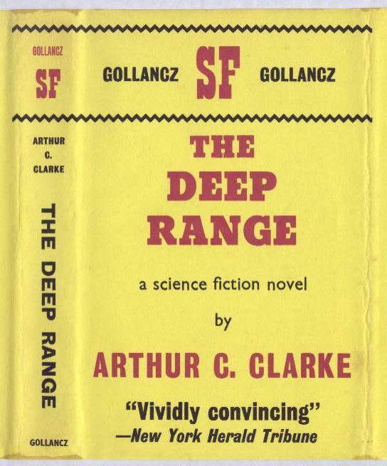 THE DEEP RANGE ,a Science Fiction Novel by ARTHUR C. CLARKE: Very Good ...