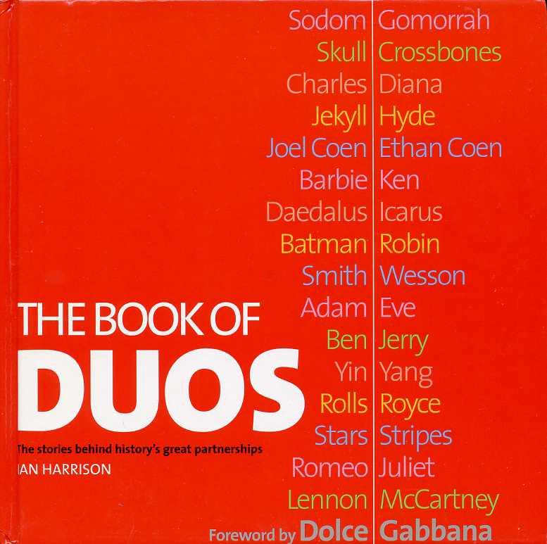 The Book of Duos : The Stories Behind History's Great Partnerships by ...