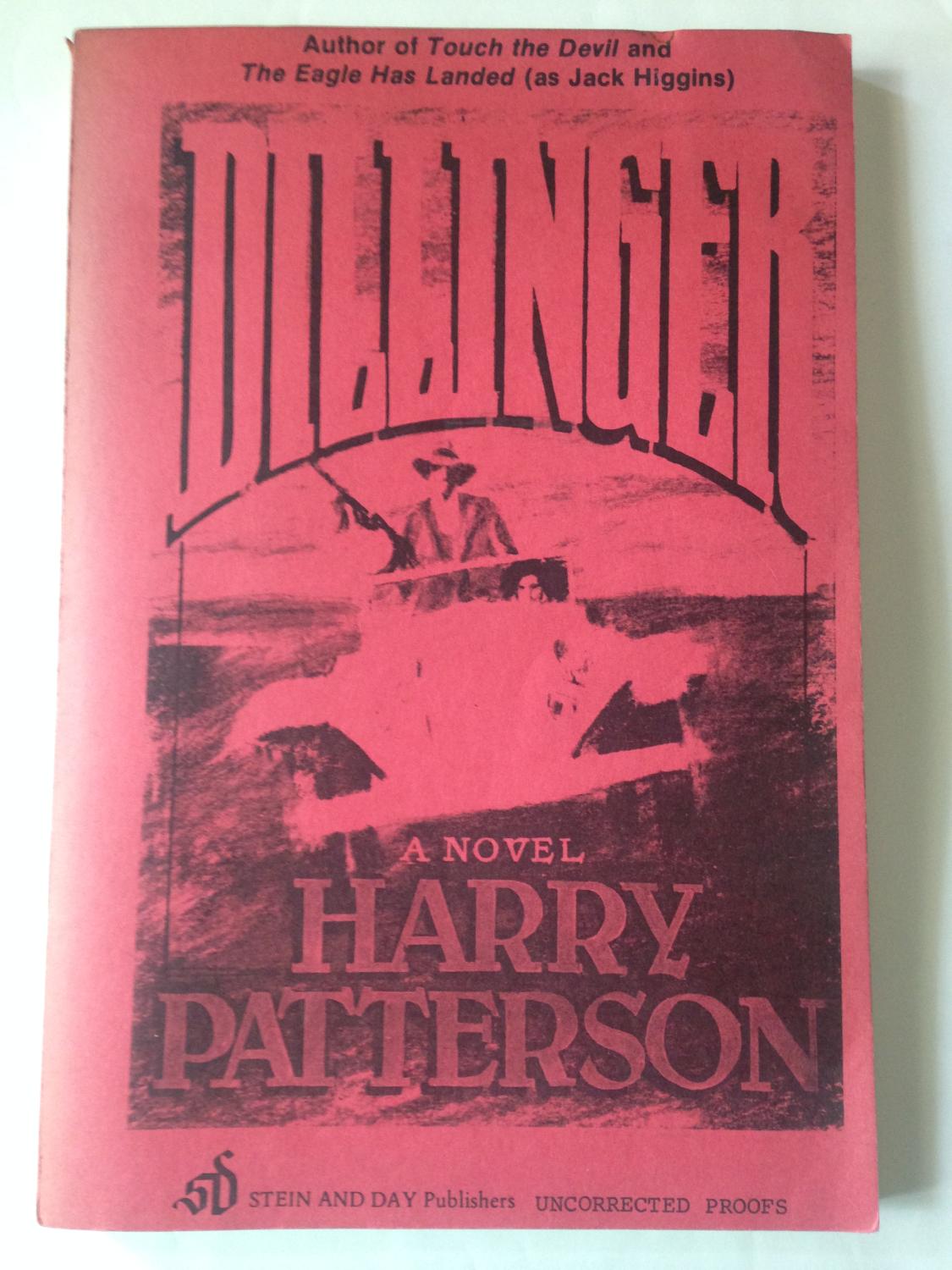 DILLINGER by HARRY PATTERSON: Very Good STIFF PAPER ILLUSTRATED WRAPS ...