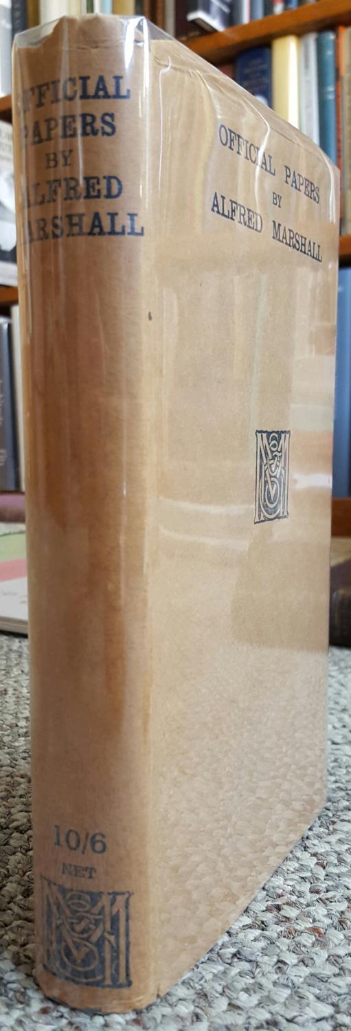 Official Papers by Alfred Marshall. Offered with: Official Papers of ...