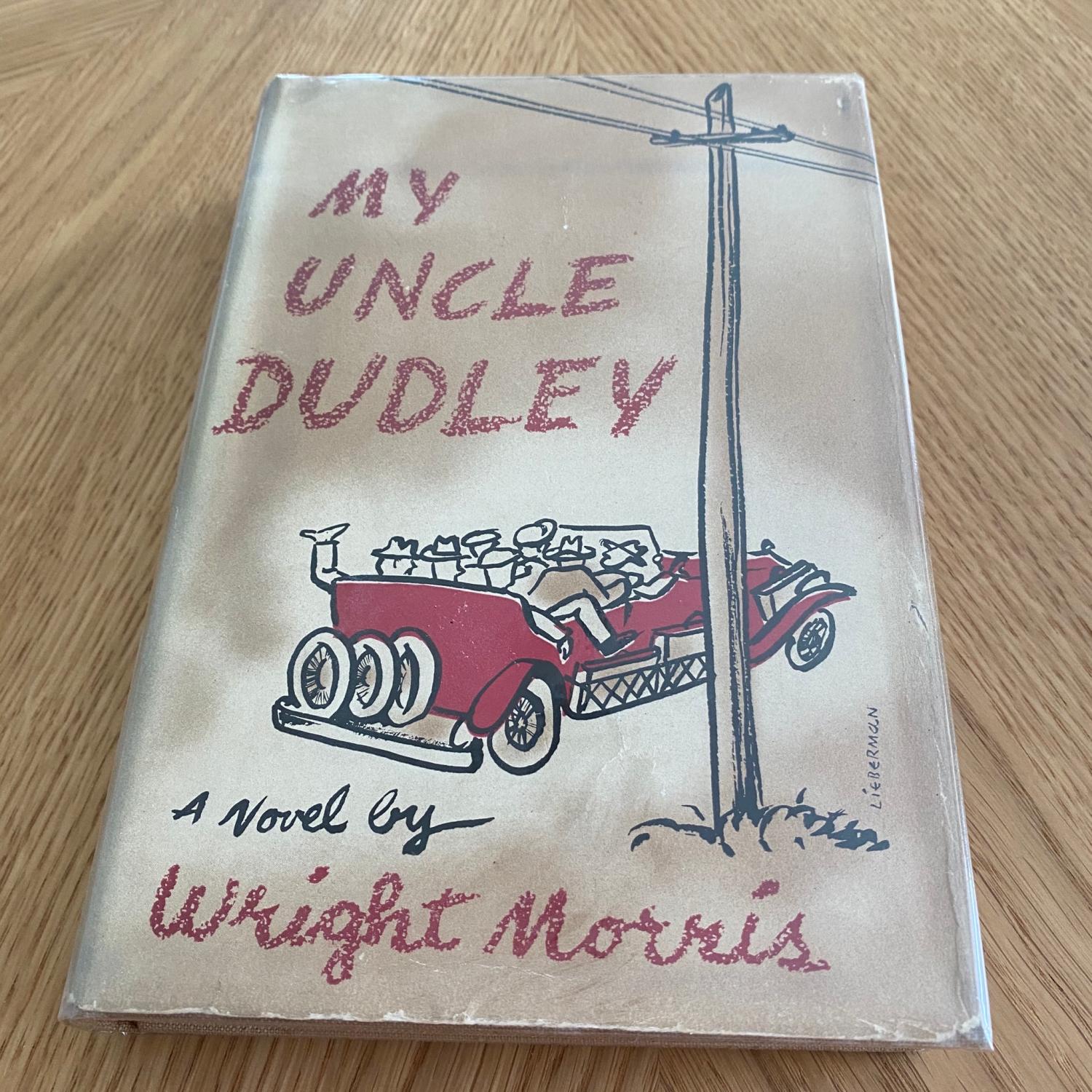 MY UNCLE DUDLEY by MORRIS WRIGHT: Hard Cover (1942) First Edition ...