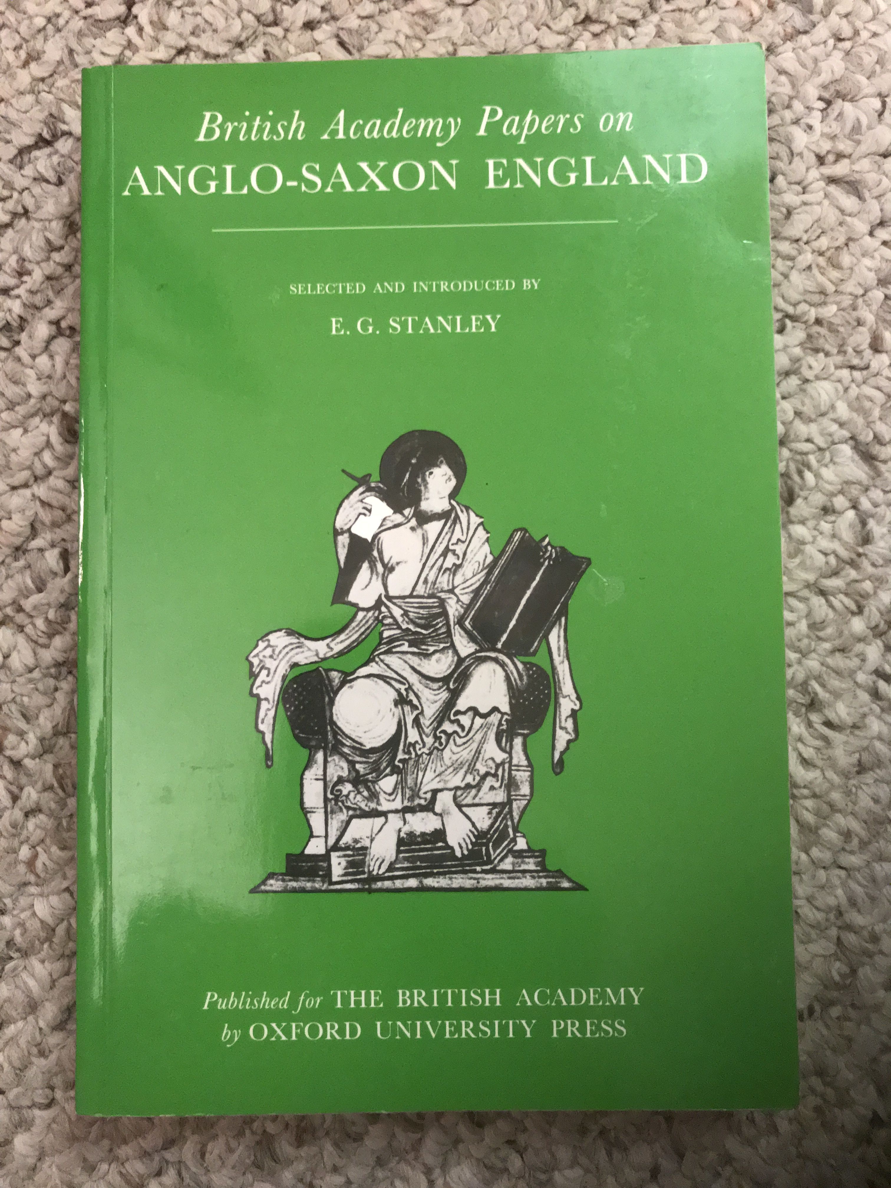 British Academy Papers on Anglo-Saxon England by Eric Gerald Stanley ...