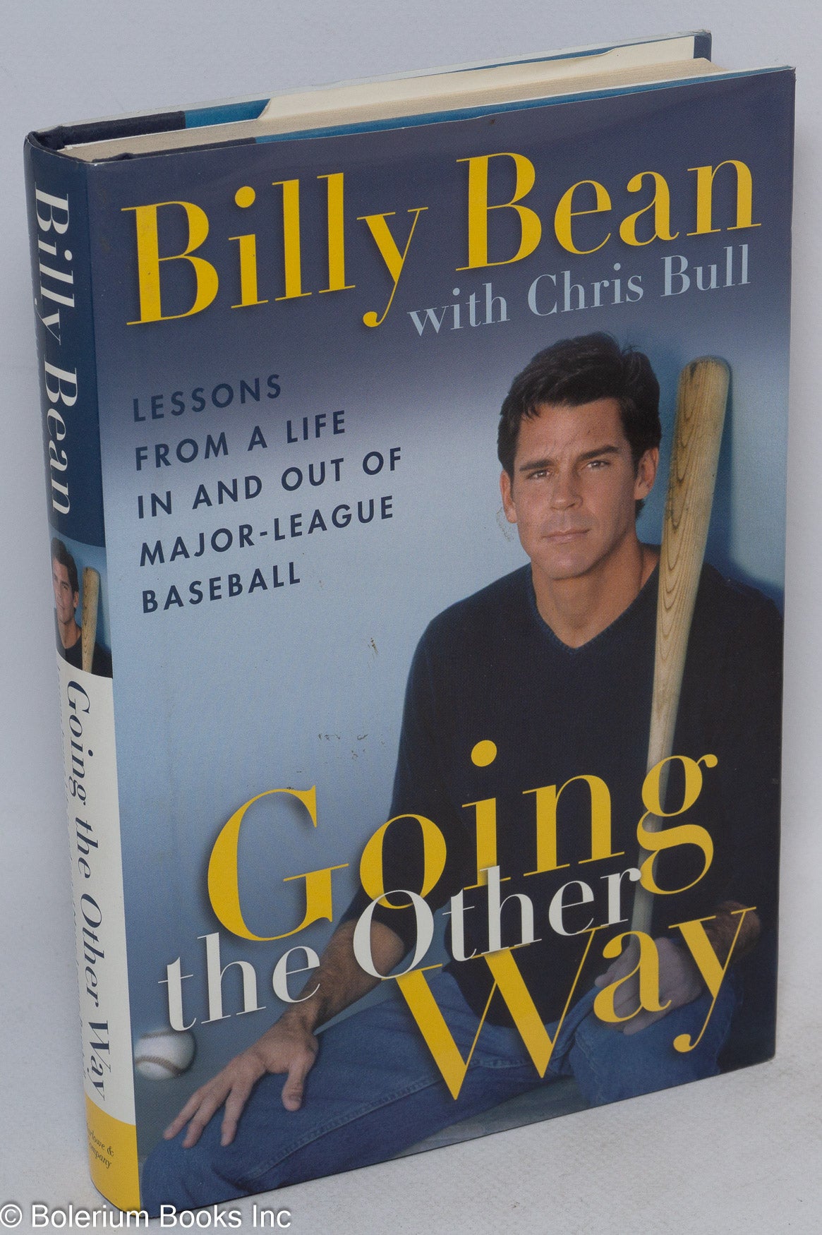 Going the Other Way: lessons from a life in and out of major-league ...