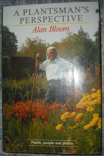 A Plantsman's Perspective : Plants, People and Places by Bloom, Alan ...