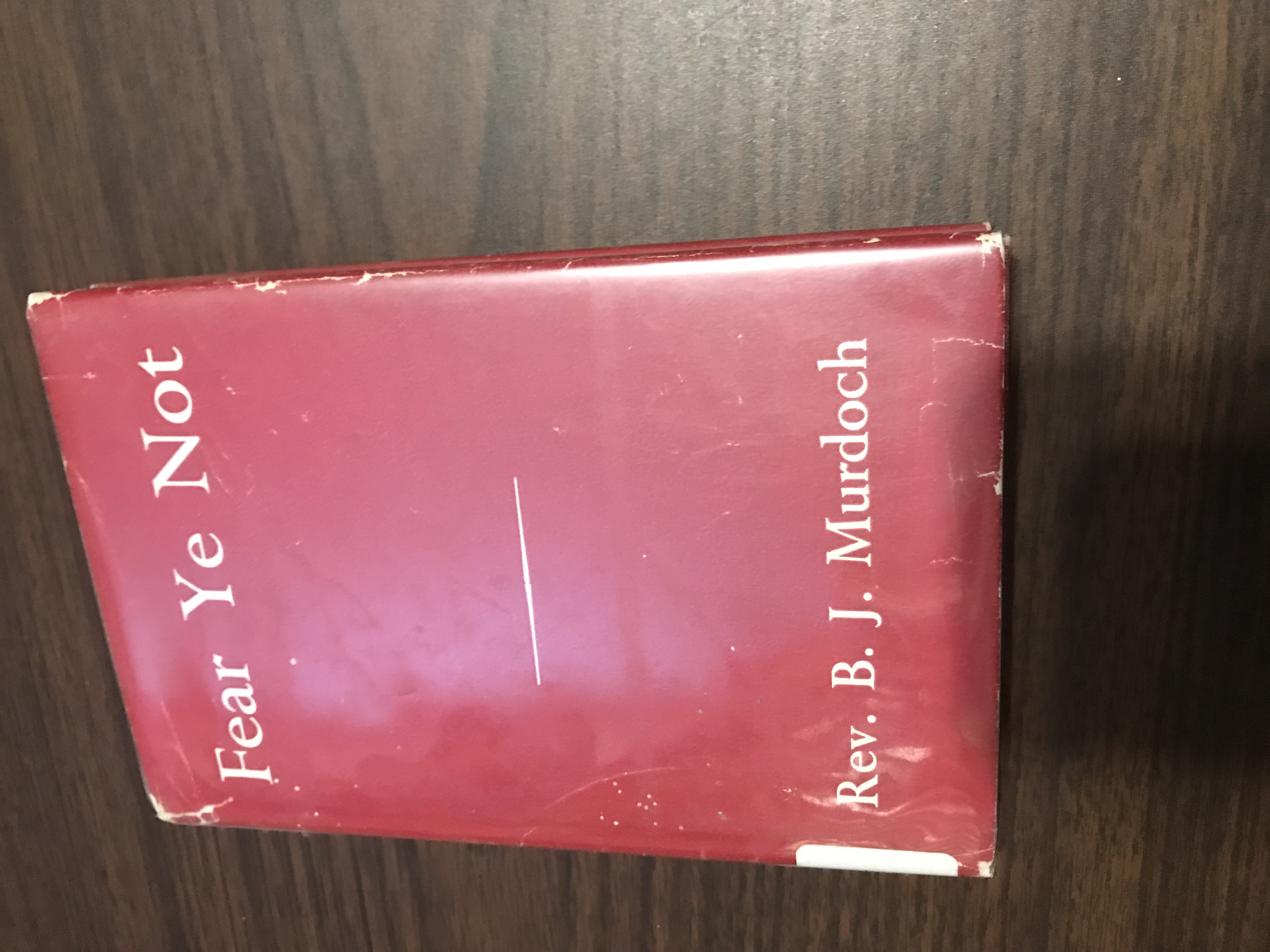 Fear Ye Not by Murdoch, B. J.: Very Good Hardcover (1961) First Edition ...