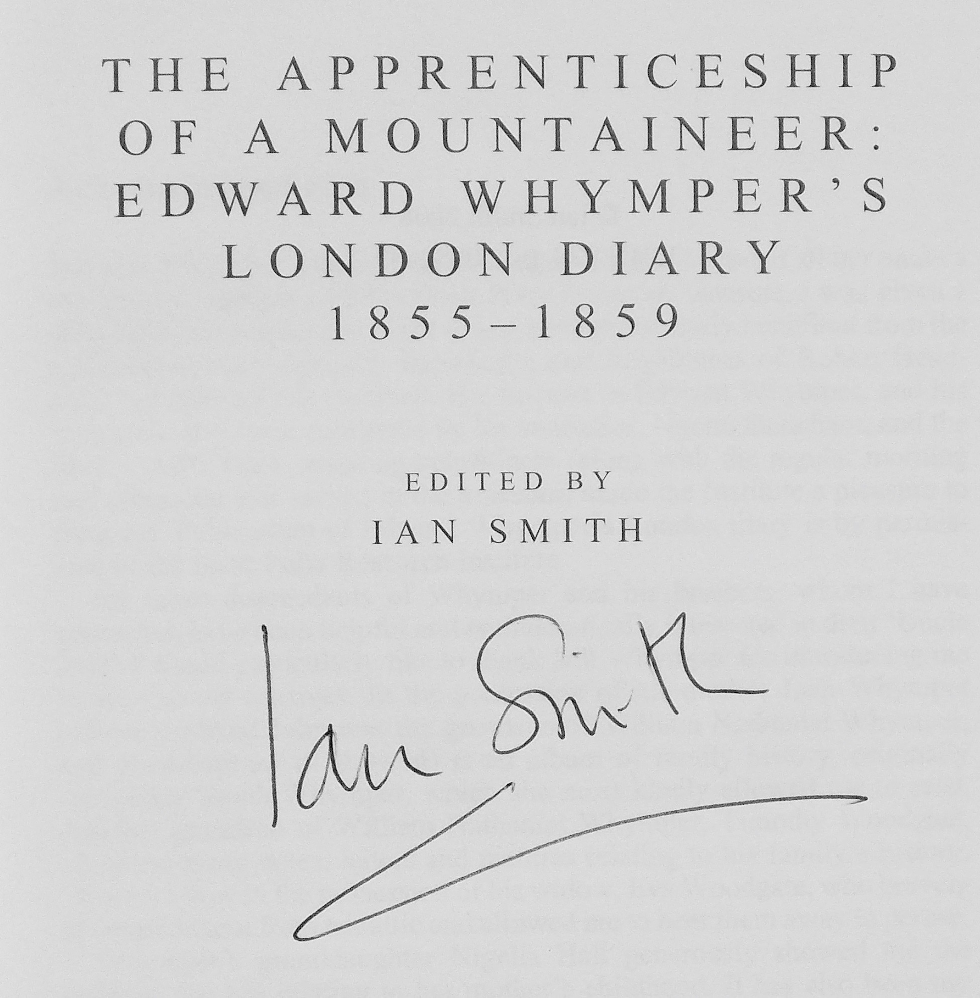 The Apprenticeship of a Mountaineer: Edward Whymper's London Diary 1855 ...