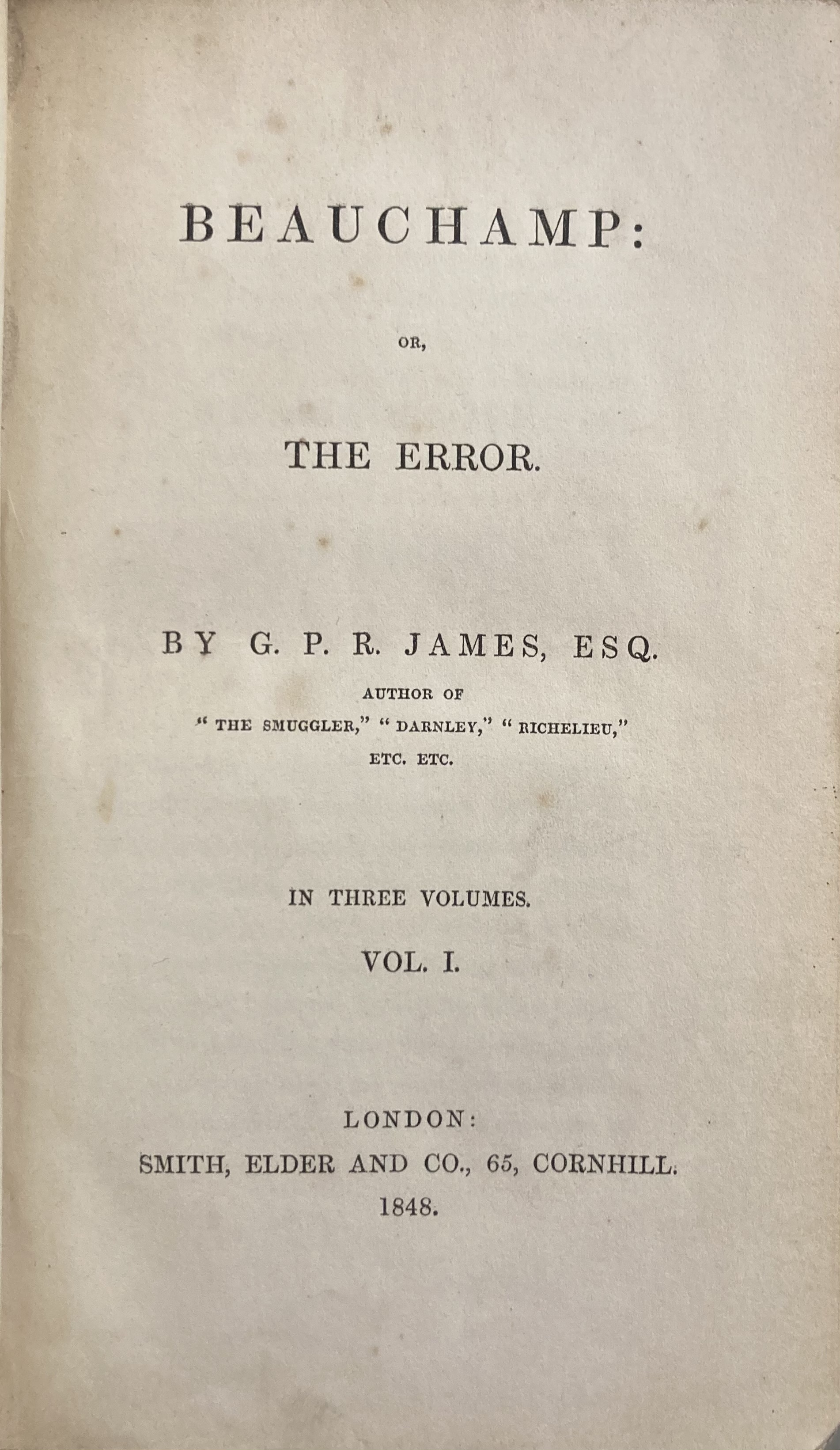 Beauchamp or the error by James, G. P. R.: Good Hardcover (1848) 1st ...