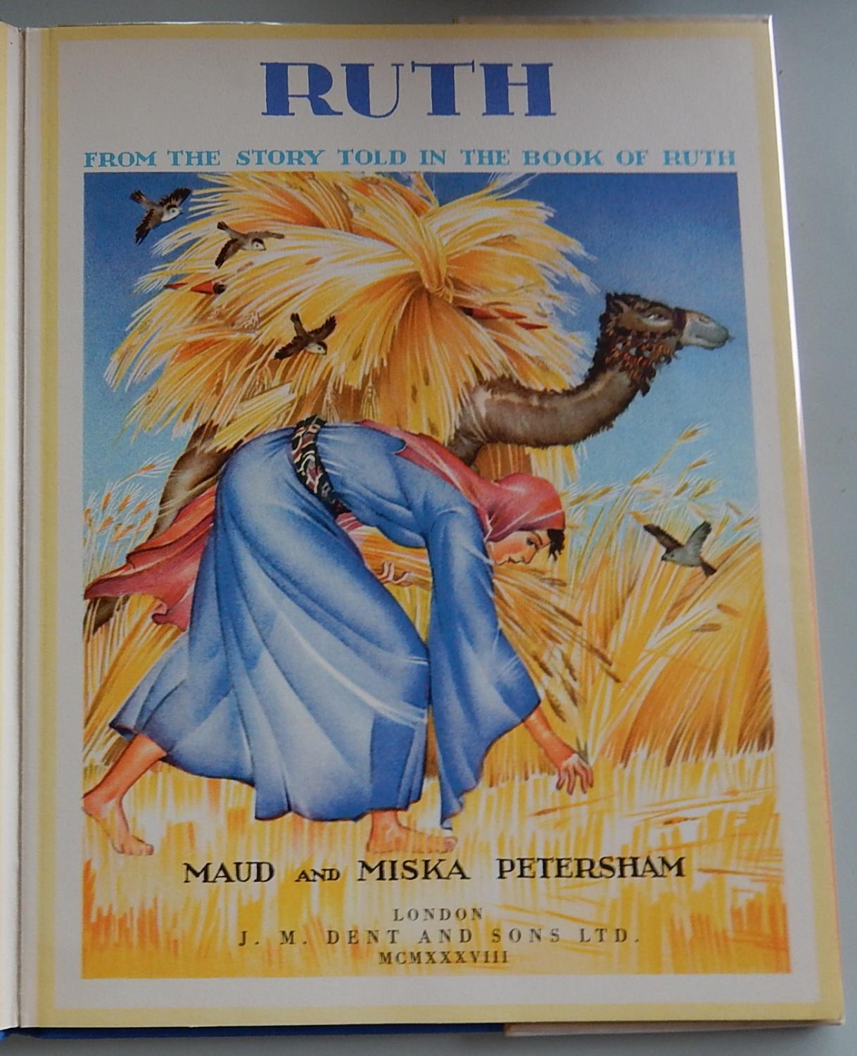 RUTH: From the Story Told in the Book of Ruth. by Petersham, Maud ...