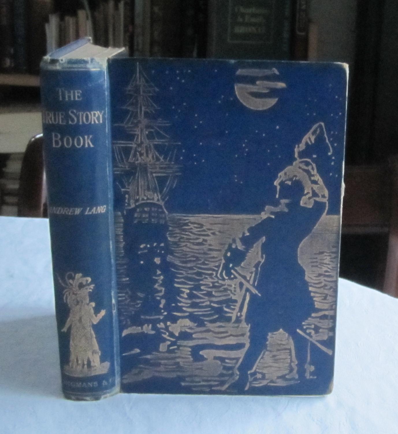True Blue Book by Lang, Andrew: Fair Hardcover (1893) 1st Edition ...