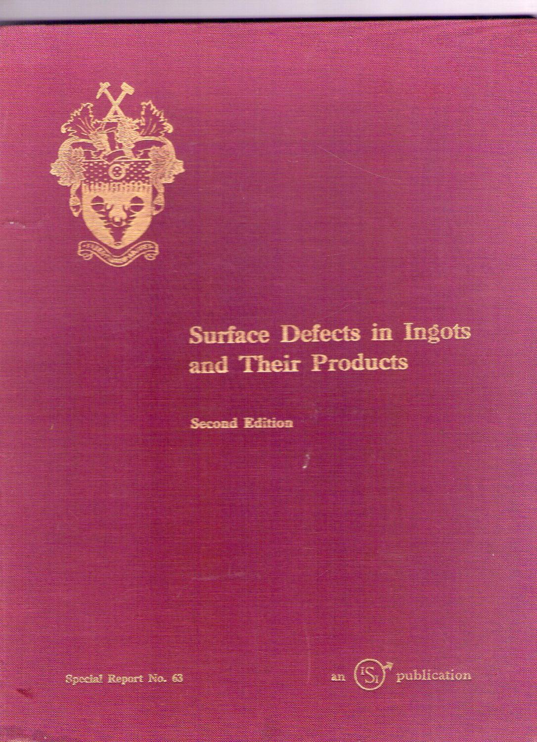 SURFACE DEFECTS IN INGOTS AND THEIR PRODUCTS (RECOMMENDED DEFINITIONS ... SURFACE DEFECTS IN INGOTS AND THEIR PRODUCTS (RECOMMENDED DEFINITIONS ...