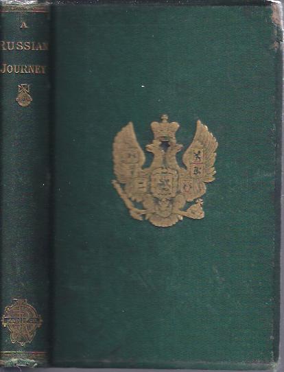 A Russian Journey by Proctor, Edna Dean: Good+ Hardcover (1872) First ...