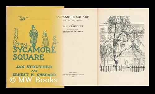 Sycamore Square, and Other Verses / by Jan Struther; Illustrated by ...