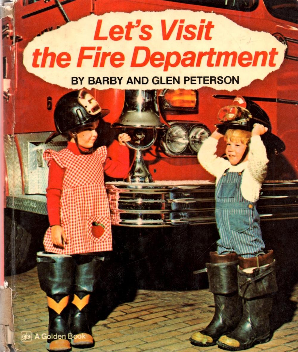 Let's Visit the Fire Department Golden Book de Peterson, Barby and Glen ...