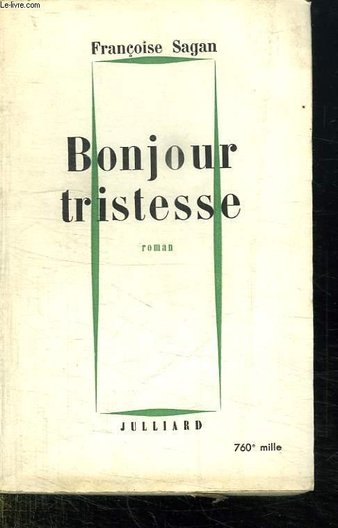 Bonjour Tristesse Von Sagan Francoise Bon Couverture Souple 1957