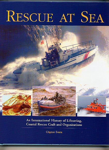 Rescue at Sea: An International History of Lifesaving, Coastal Rescue ...