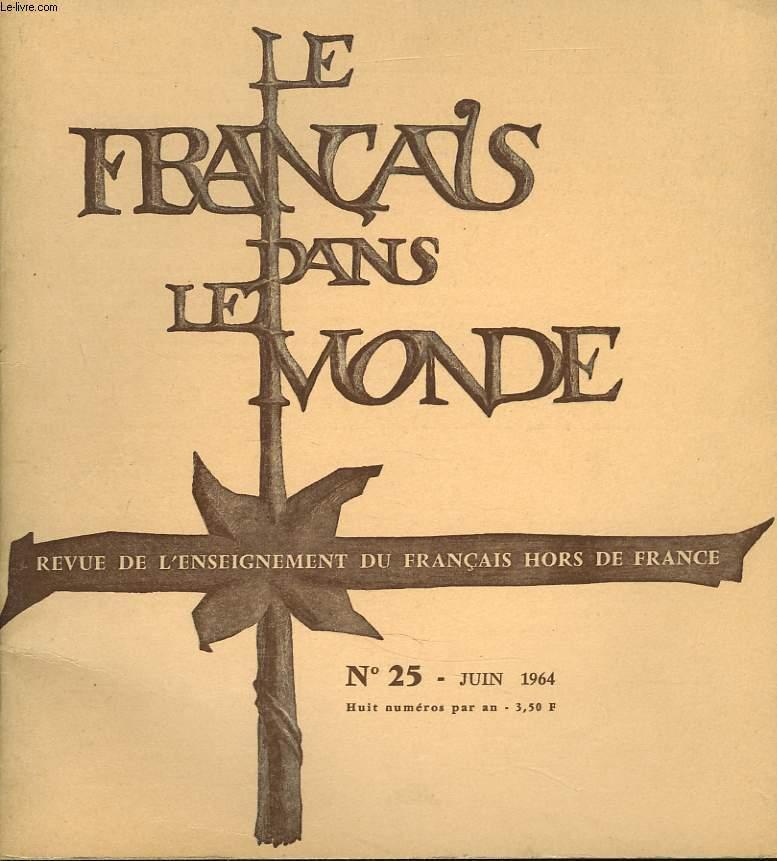 LE FRANCAIS DANS LE MONDE, REVUE DE L'ENSEIGNEMENT DU FRANCAIS HORS DE ...