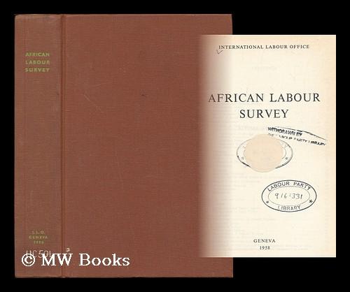 African labour survey / International Labour Office by International ...