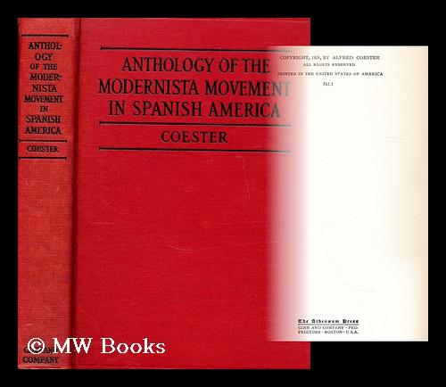 An anthology of the modernista movement in Spanish America by Coester ...