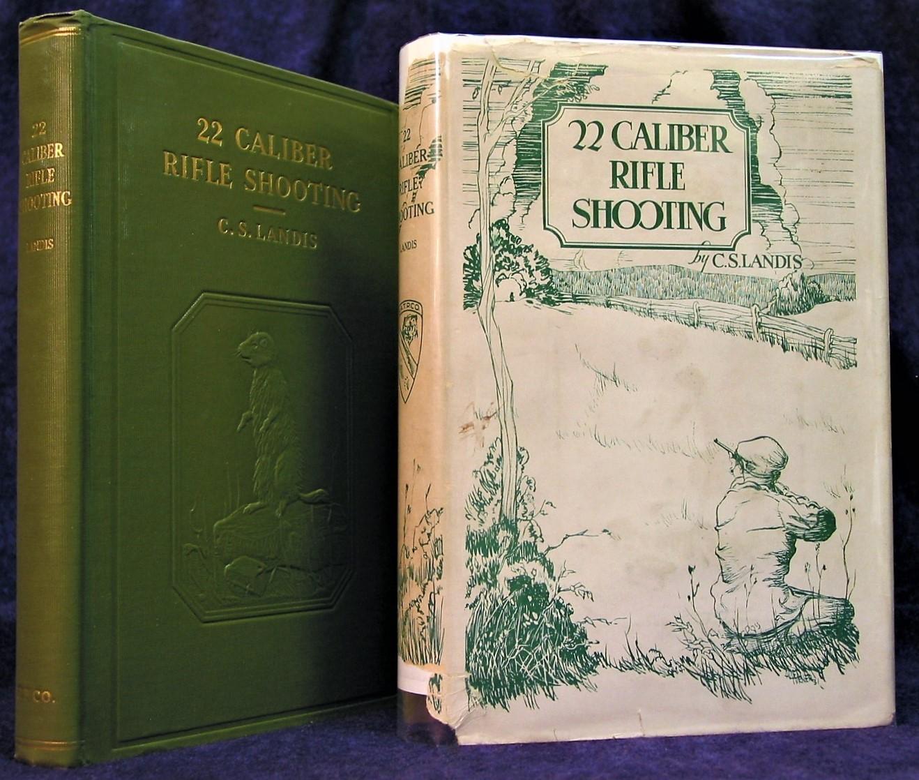 .22 Caliber Rifle Shooting: a Practical Volume Covering Target and ...