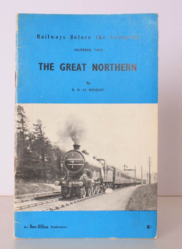 Railways before the Grouping 2. The Great Northern Railway. BRIGHT ...