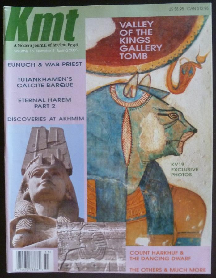 KMT Magazine: A Modern Journal of Ancient Egypt Volume 16 Number 1 ...