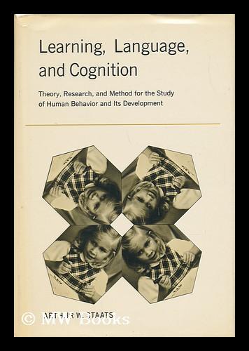 Learning, Language, and Cognition : Theory, Research, and Method for ...