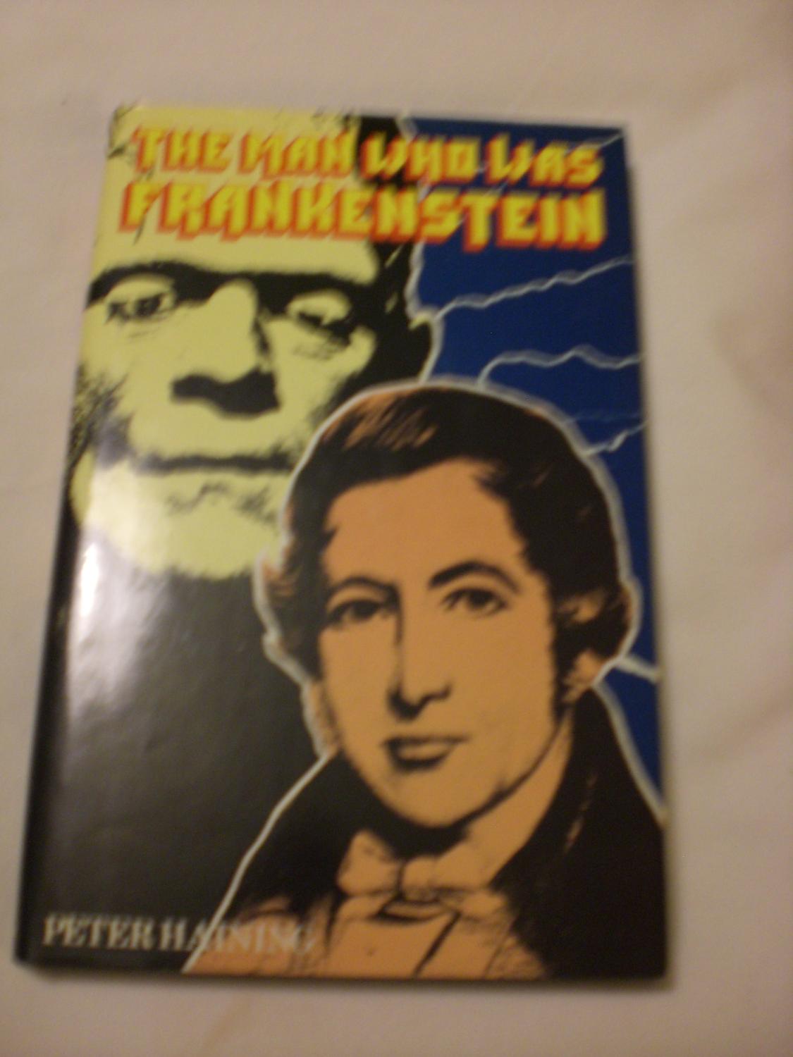 The Man Who Was Frankenstein , the life of Andrew Crosse by Haining ...