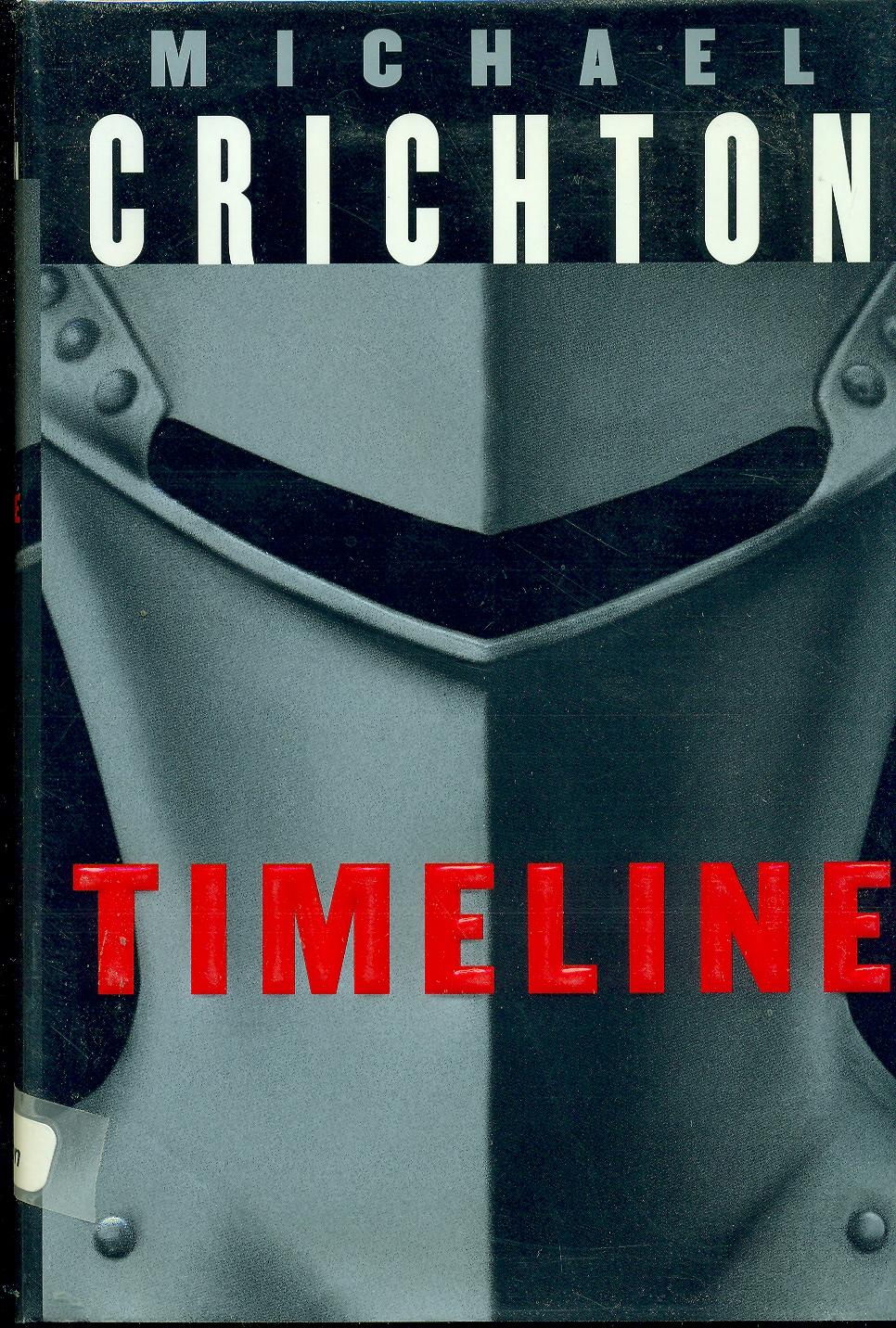 Timeline by Crichton, Michael: Near Fine Hardcover (1999) First Trade ...
