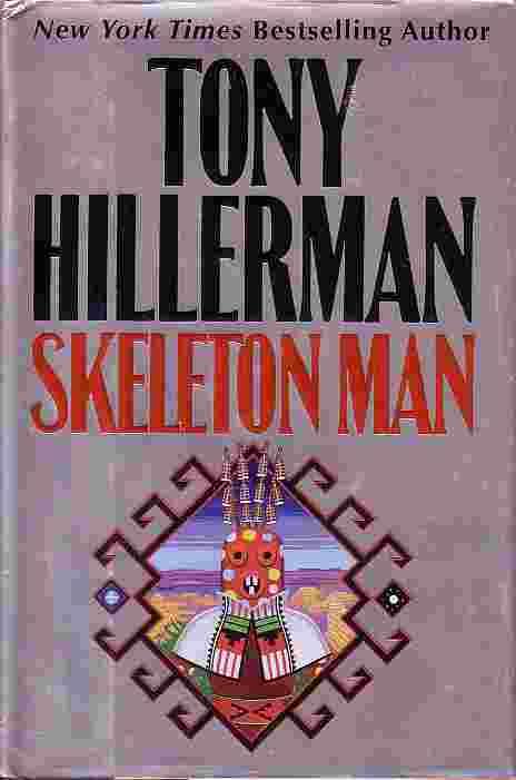 Skeleton Man by Hillerman, Tony: Very Good Hardcover (2004) First ...