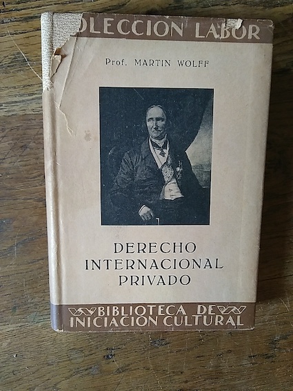 DERECHO INTERNACIONAL PRIVADO de MARTIN WOLFF: Bueno | Librería Páramo