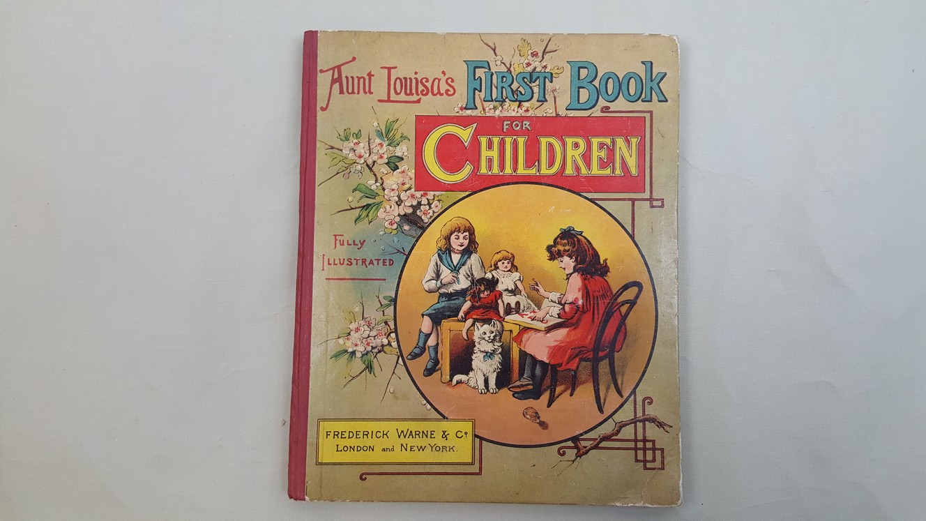 Aunt Louisa's First Book For Children by Anon. illustrated by B. Foster ...