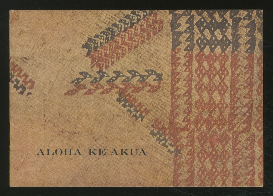 Aloha Ke Akua by AKAKA, Reverend Abraham Kahikina: Fine Softcover (1959 ...