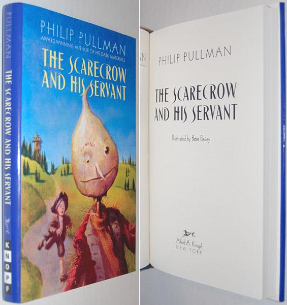 The Scarecrow and his Servant by Pullman, Philip: VG Hard Cover (2005 ...