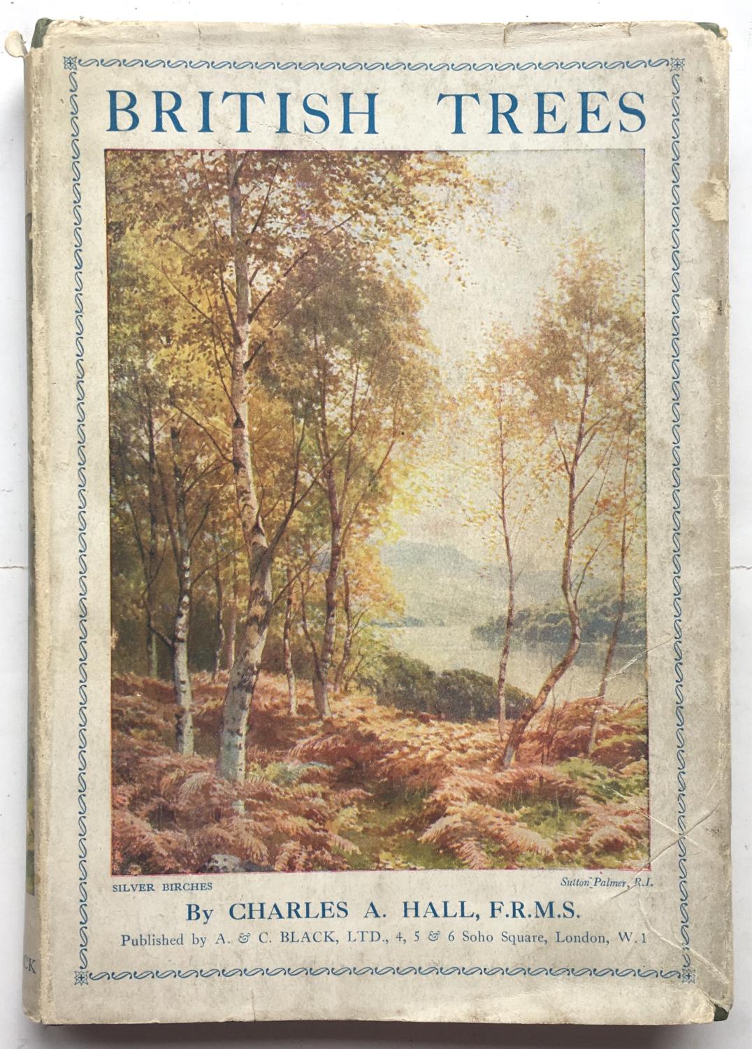 British Trees by Hall, Charles A: Very Good Original Cloth (1949) First ...