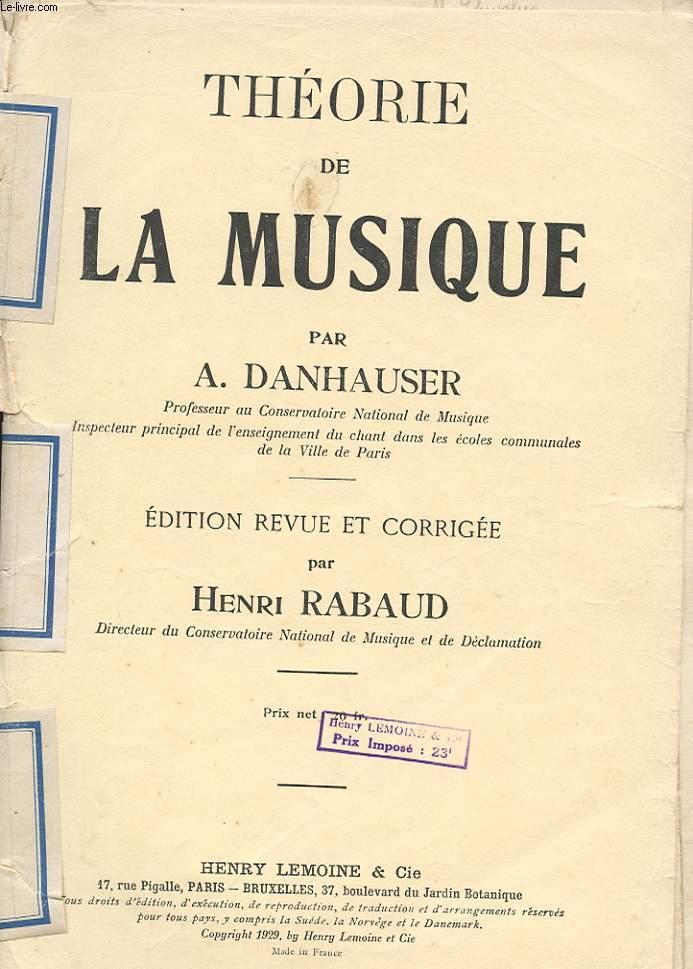 THEORIE DE LA MUSIQUE. EDITION REVUE ET CORRIGEE PAR HENRI RABAUD by ...