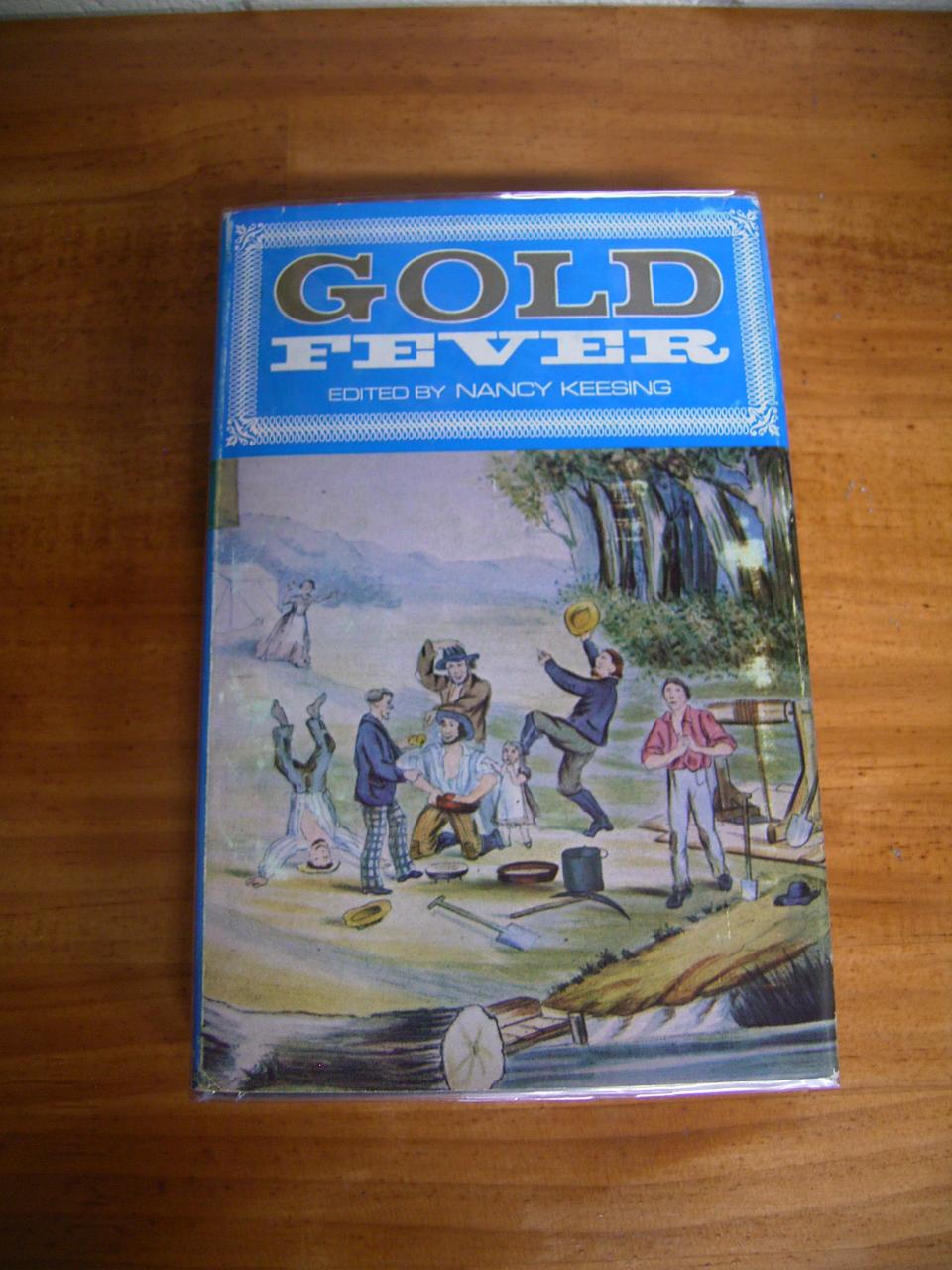 GOLD FEVER by KEESING, Nancy: Very Good Hardcover (1967) 1st Edition ...