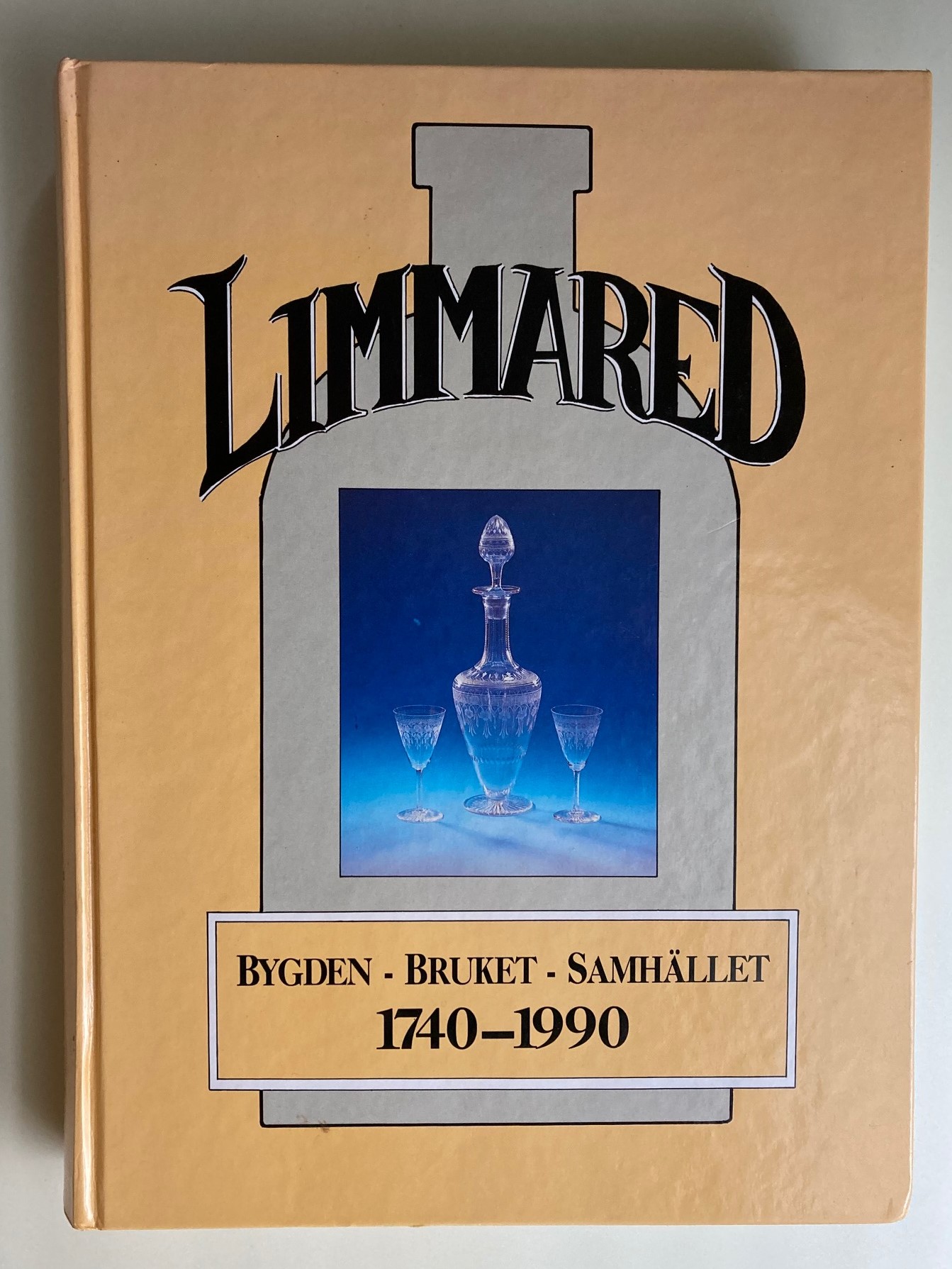 Limmared - Bygden - Bruket - Samhallet 1740-1990: Near Fine Hardcover ...