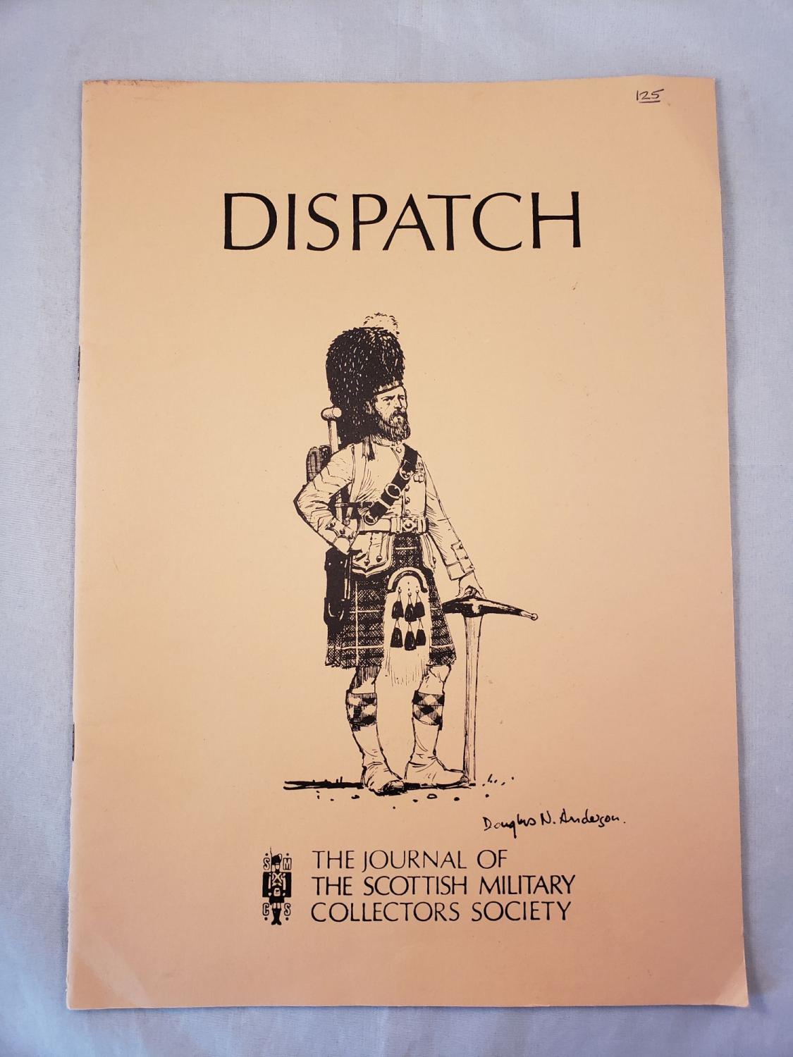 Dispatch No. 125 The Journal of the Scottish Military Collectors ...
