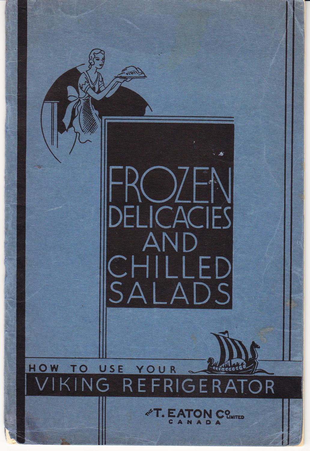 Frozen Delicacies and Chilled Salads: How to Use Your Viking ...