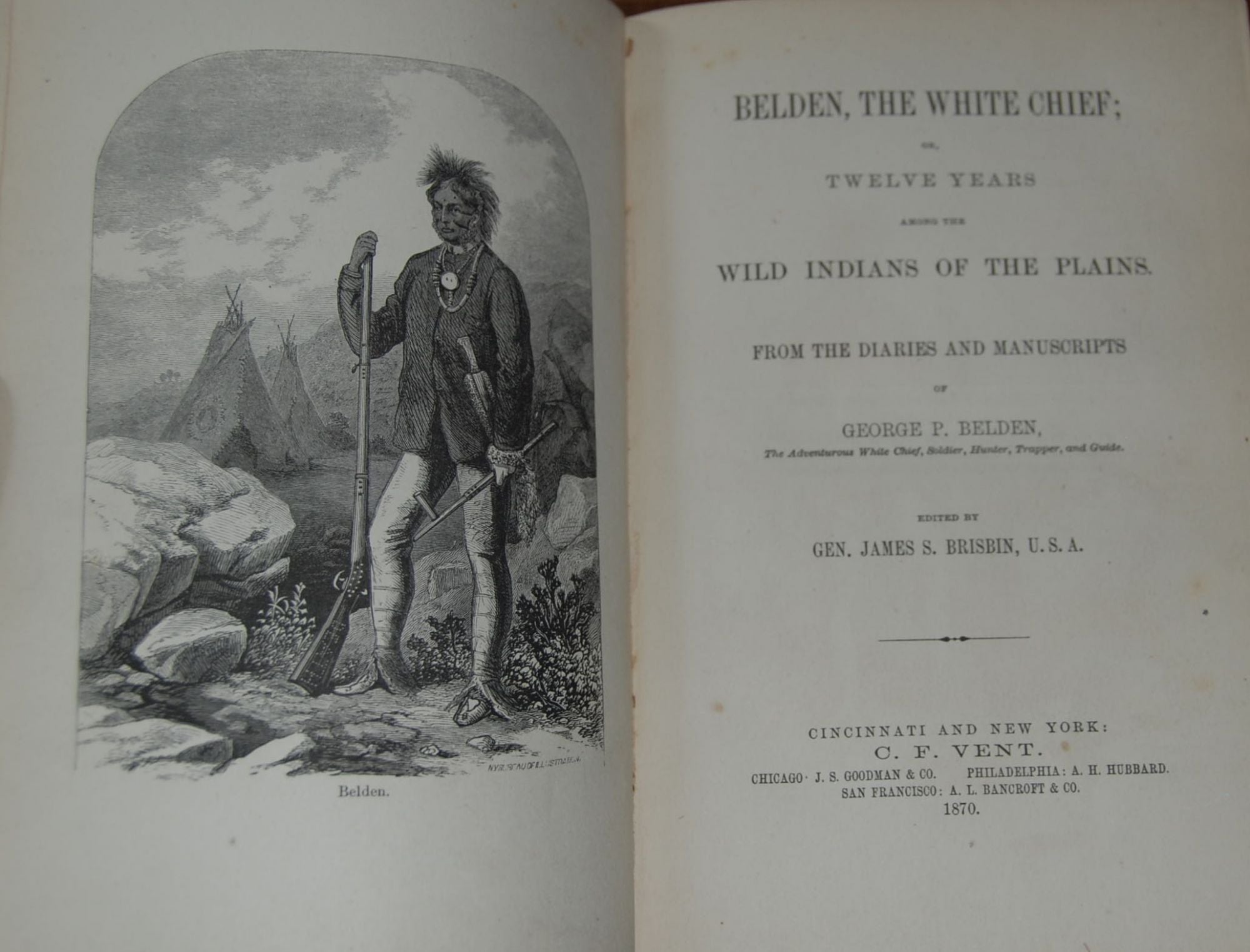 BELDEN, THE WHITE CHIEF,; or, Twelve Years among the wild Indians of the plains. From the ...