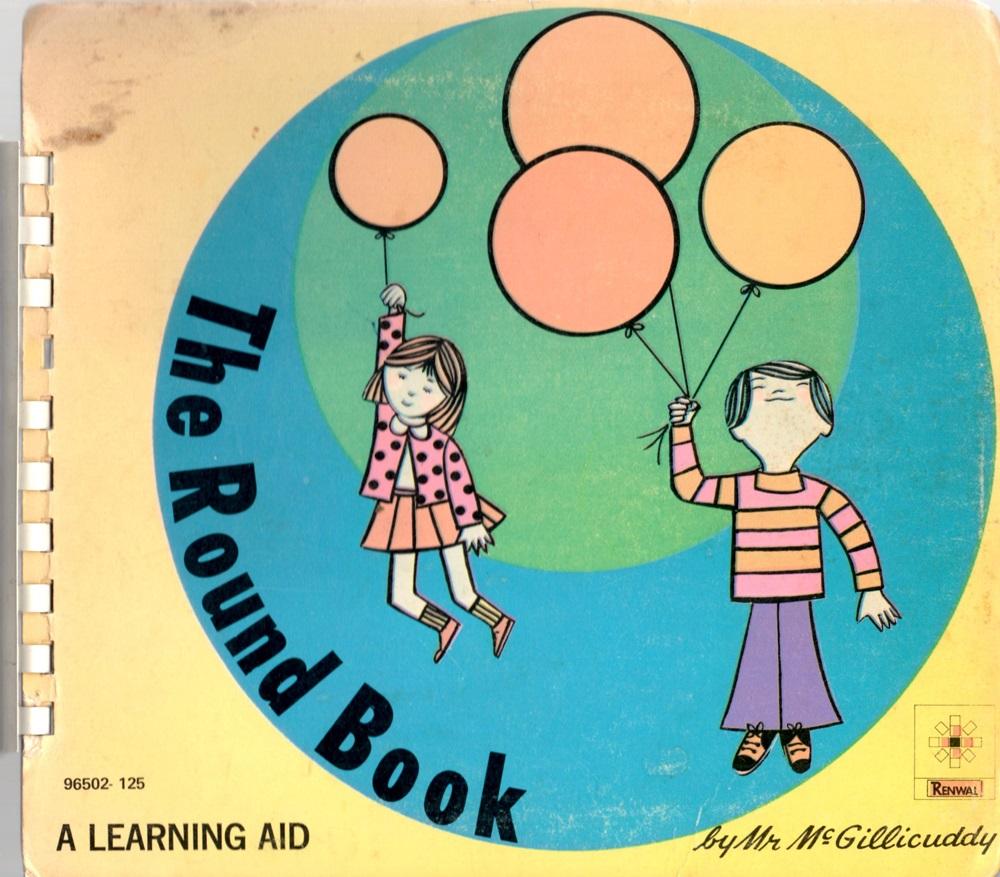 The Round Book by Mr. McGillicuddy: Good Board Book (1111) | Book Booth