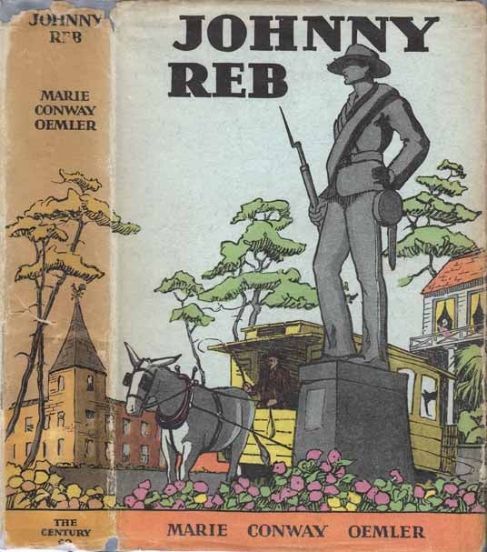 Johnny Reb by OEMLER, Marie Conway: (1929) | Babylon Revisited Rare Books