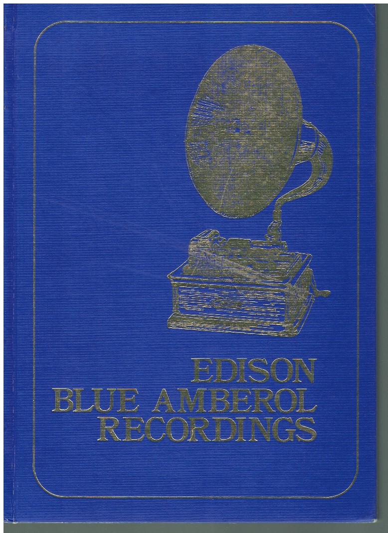 Edison Blue Amberol Recordings 1912-1914 by Dethlefson, Ronald ...