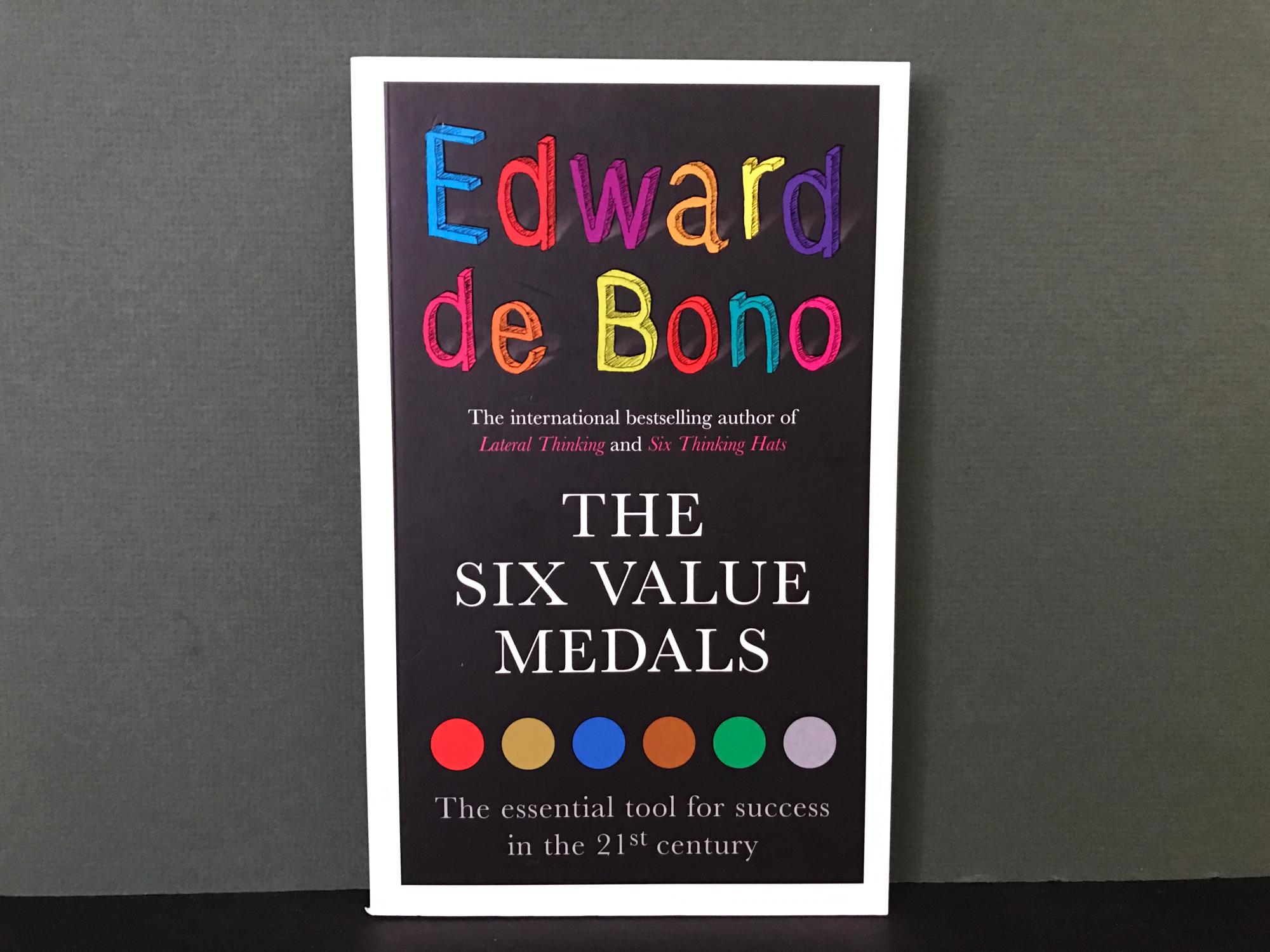 The Six Value Medals by Bono, Edward De: Fine Pictorial Wraps (2005 ...