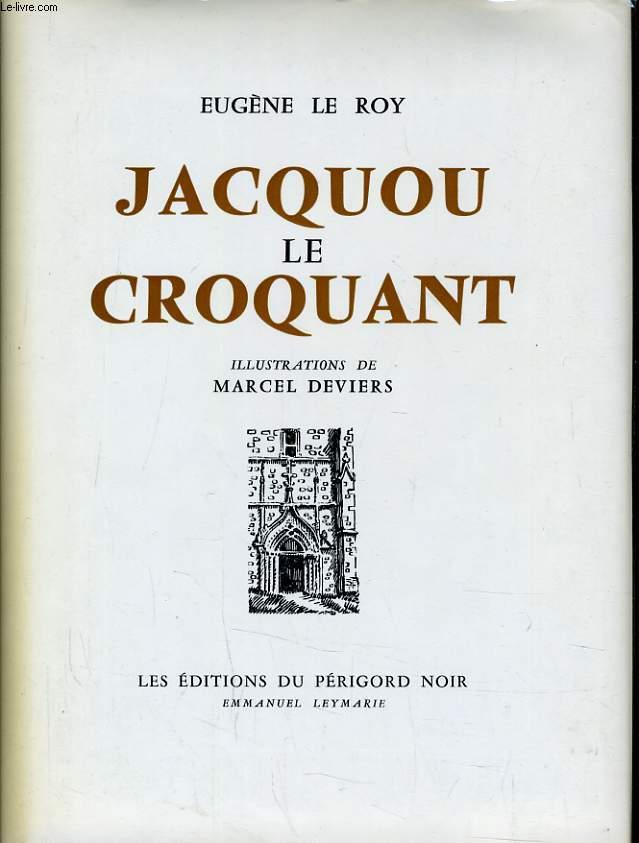 JACQUOU LE CROQUANT par EUGENE LE ROY: bon Couverture rigide (1976 ...