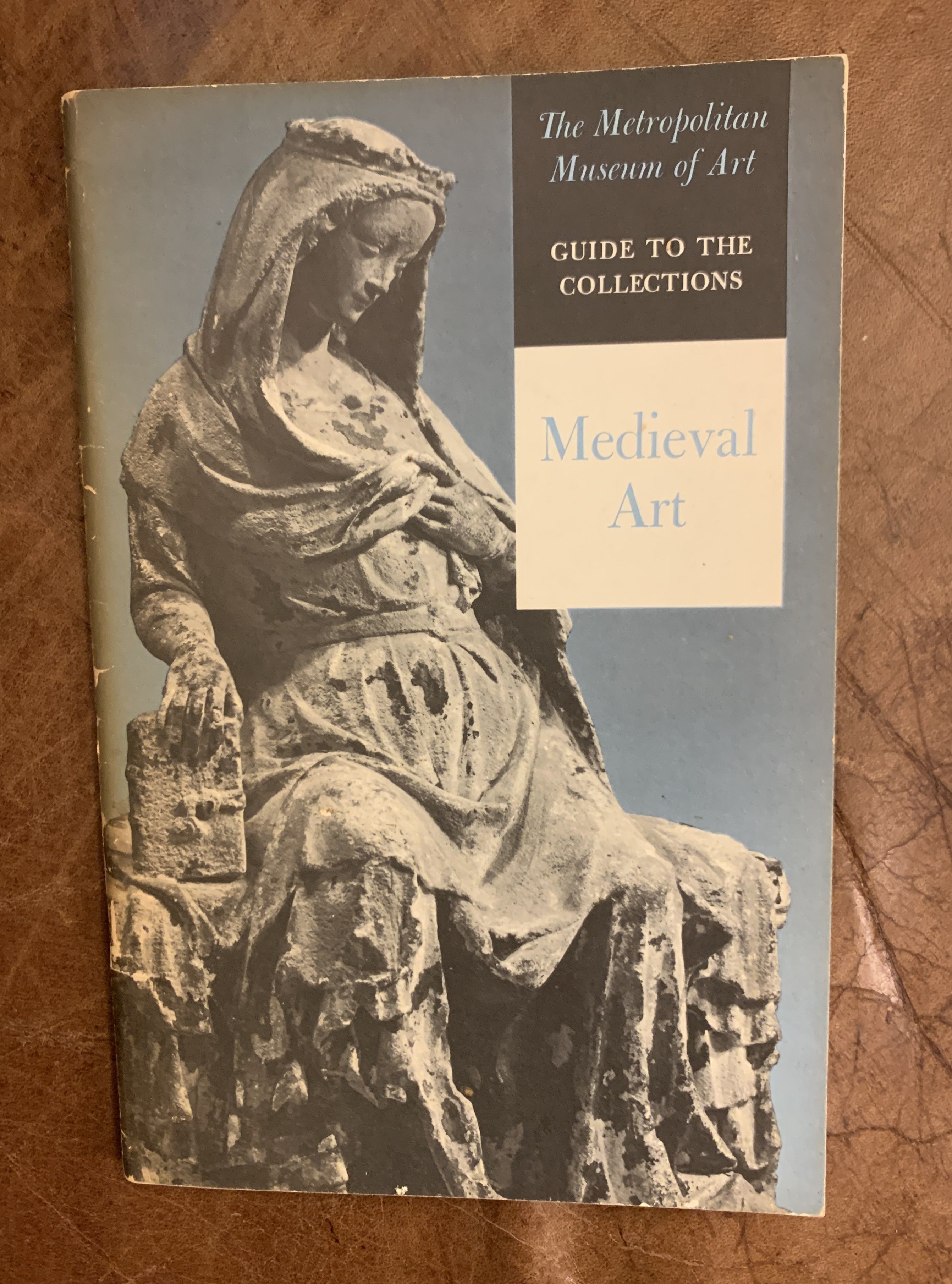 The Medieval Art Metropolitan Museum Of Art Guide To The Collections by ...